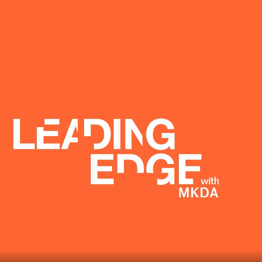 MKDA Interviewed on Metropolis's "Leading Edge" - MKDA
